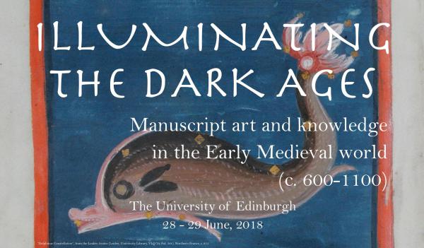 Appel à contribution – Illuminating the Dark Ages: Manuscript Art and ...