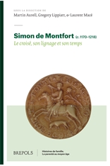 Publication – « Simon de Montfort (c. 1170-1218). Le croisé, son ...