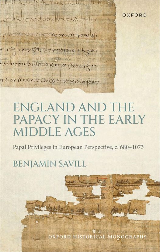 Publication – Benjamin Savill, « England and the Papacy in the Early ...