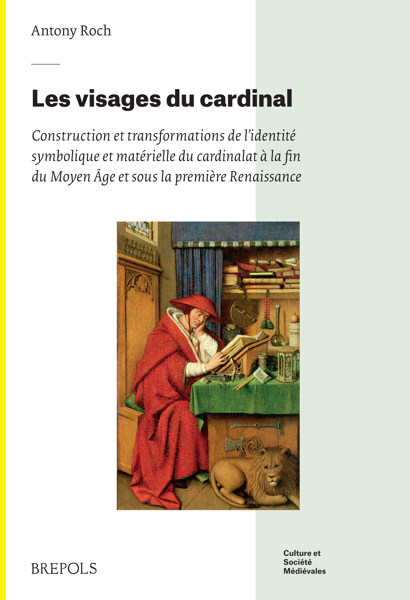 Publication – Antony Roch, « Les visages du cardinal. Construction et ...