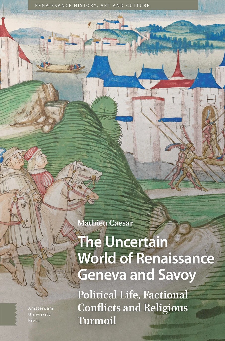 Publication – Mathieu Caesar, « The Uncertain World of Renaissance ...